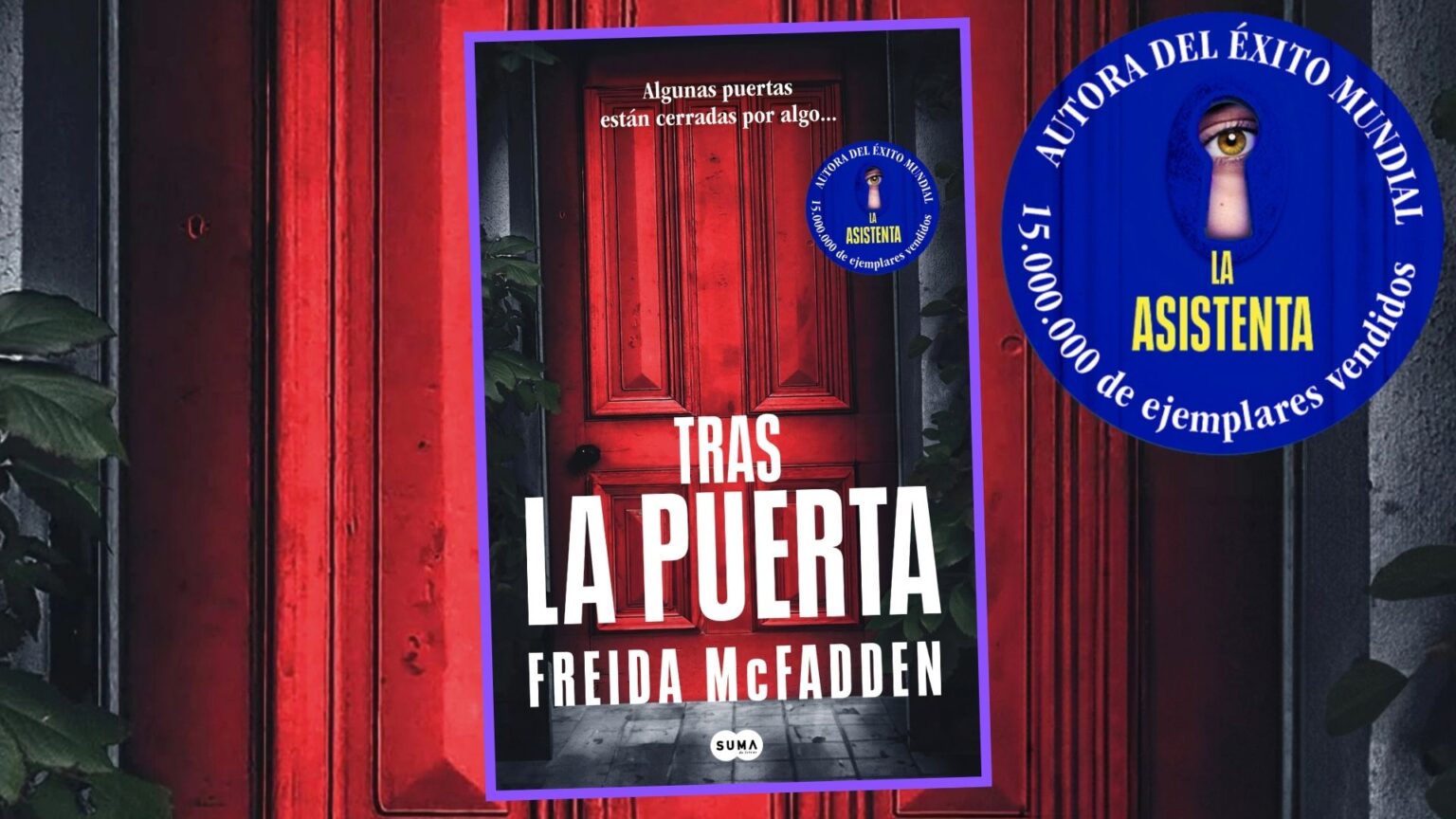 Llega «Tras la puerta», el nuevo y fascinante thriller de Freida ...